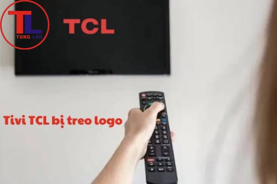 Tivi TCL Bị Treo Logo: Nguyên Nhân, Cách Khắc Phục Nhanh Chóng